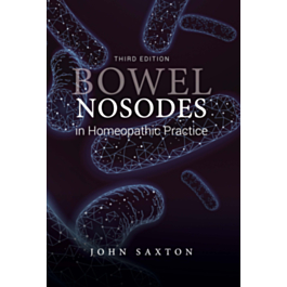 Bowel Nosodes in Homeopathic Practice (third edition) - Nature-Reveals